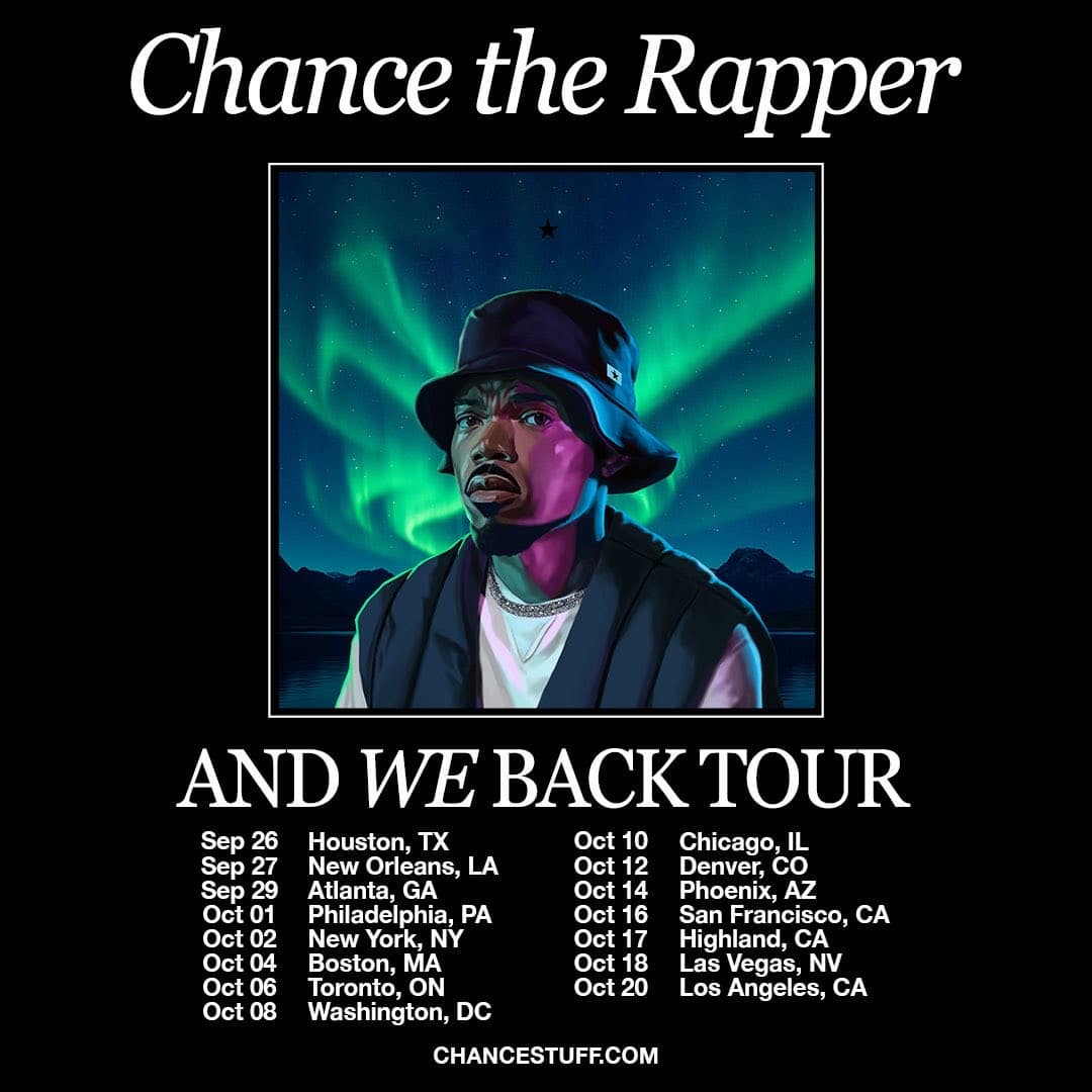 “And We Back” with new Chance the Rapper tour dates » // MELODIC Magazine
