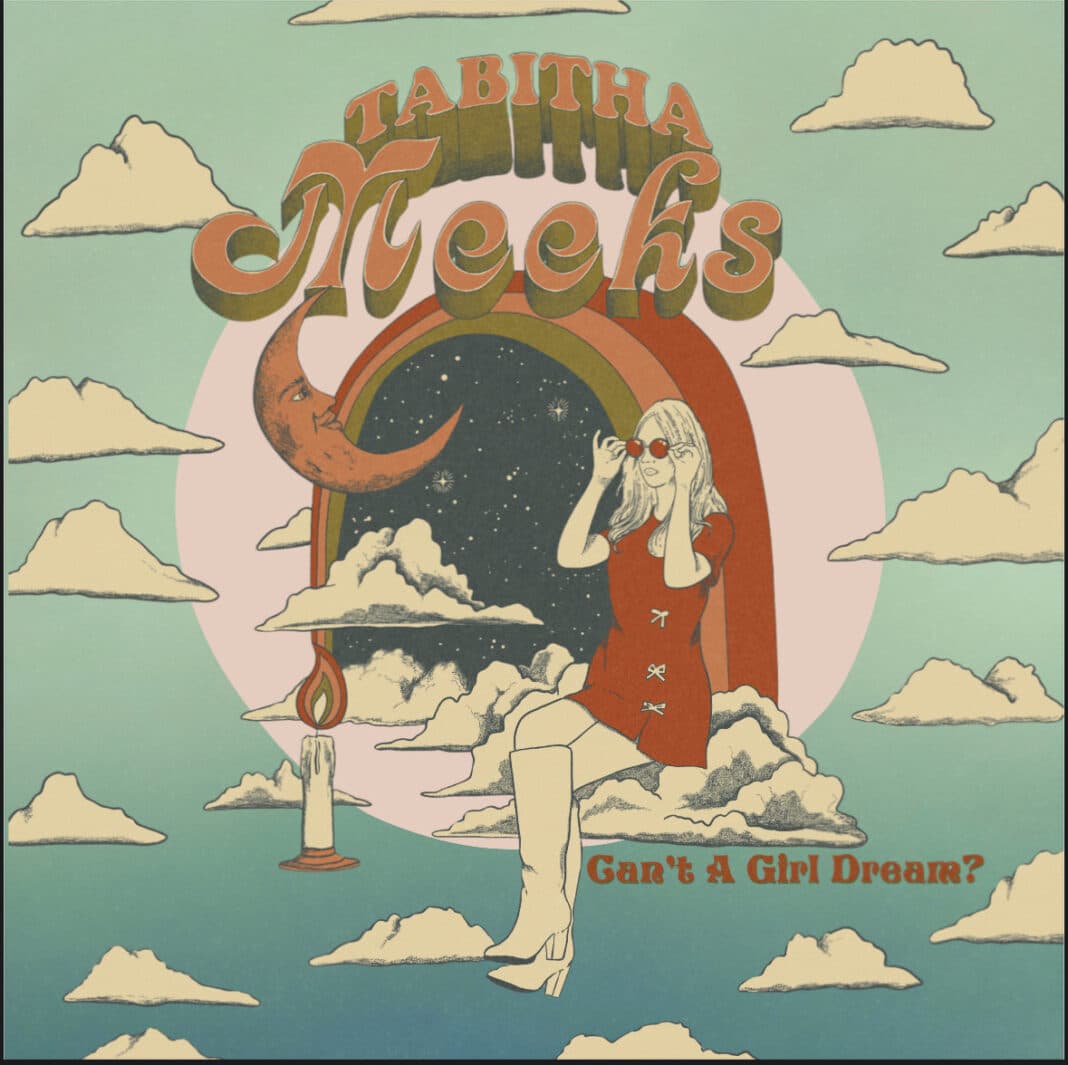 Tabitha Meeks releases debut album, 'Can’t A Girl Dream?' - // MELODIC ...
